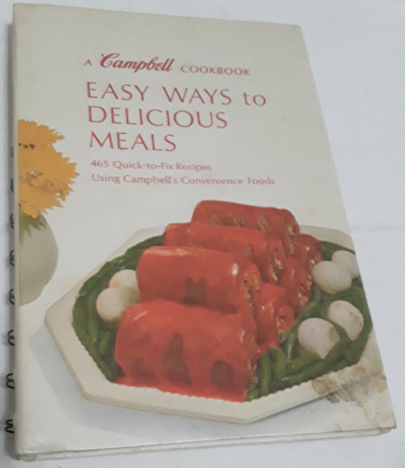Campbell Cookbook Easy Ways To Delicious Meals Revised Edition 1970 465 ...