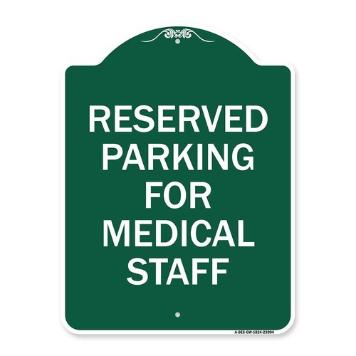 Designer Series Sign - Reserved Parking for Staff | Green & White 18" X ...