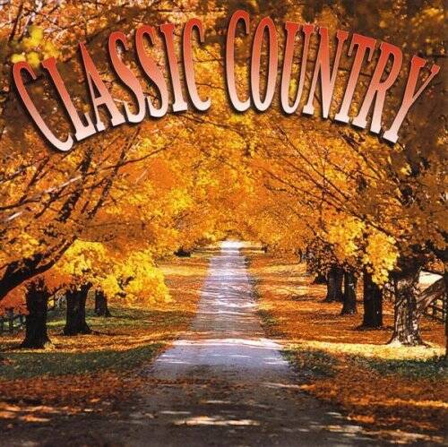 Classic Country - Audio CD By Various Artists - VERY GOOD 723724172425 ...