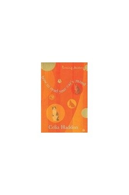 How to Read Your Cat's Mind: Purring ..., Haddon, Celia | eBay Australia