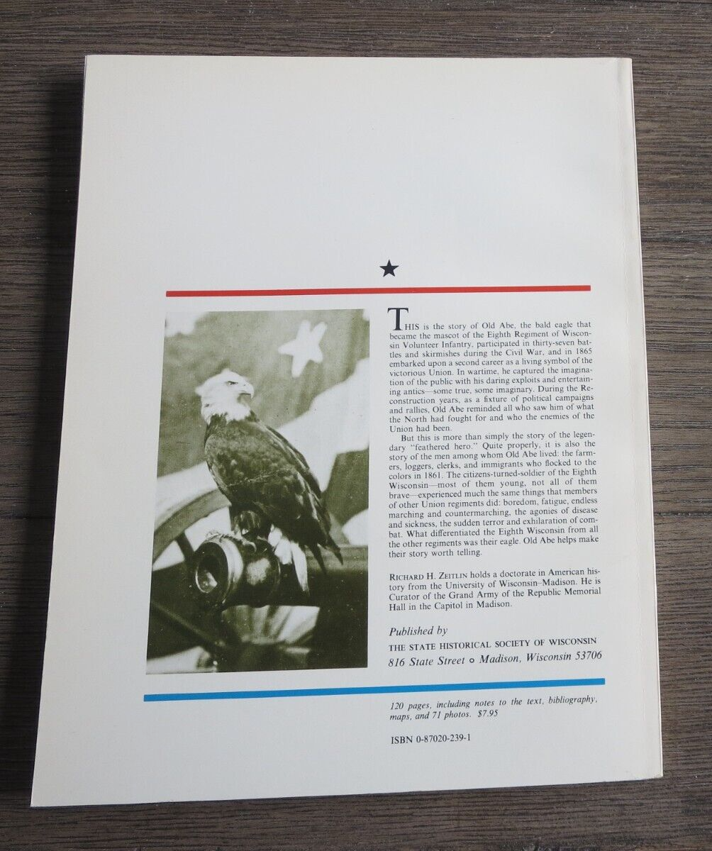 Old Abe the War Eagle : A True Story of the Civil War and ...