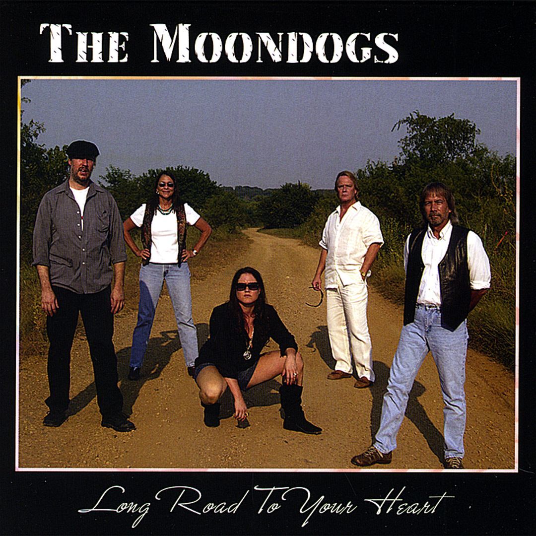 THE MOONDOGS LONG ROAD TO YOUR HEART NEW CD 663525221529| eBay