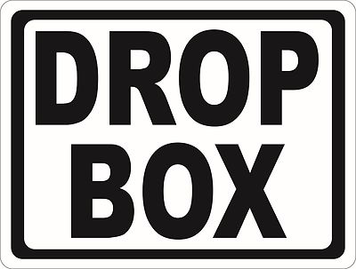 Drop Box Sign. Size Options. After Hours Drop Offs Business Signs ...