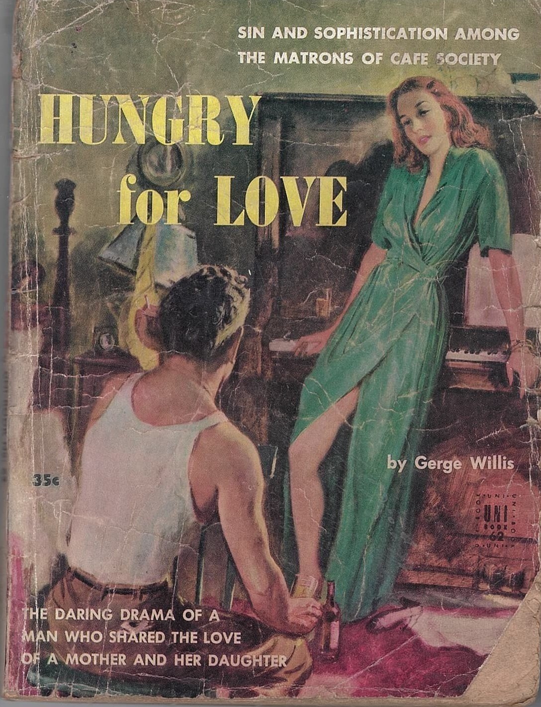 Hungry For Love George Willis Uni Book 62 1953 US vintage digest ...