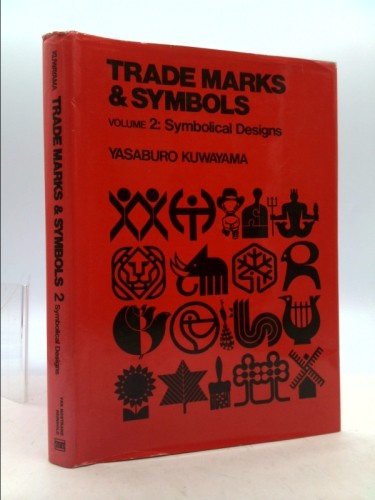 Trade Marks & Symbols, Vol. 2: Symbolical Designs (Trade Marks and ...