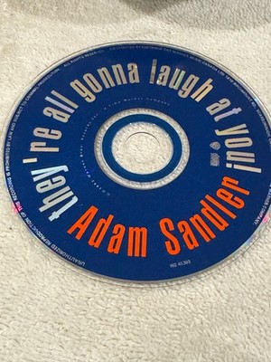 Adam Sandler - They're All Gonna Laugh At You CD - CD ONLY VERY GOOD ...