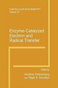 Enzyme-Catalyzed Electron And Radical Transfer von Nigel S. Scrutton ...