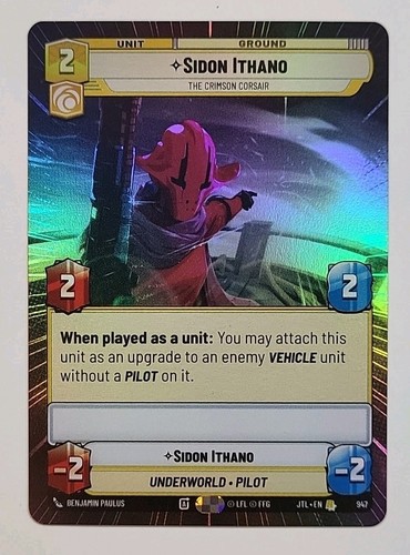 STAR WARS UNLIMITED JTL #947 SIDON ITHANO RARE HYPERSPACE FOIL ...