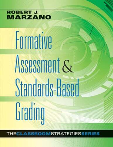 Formative Assessment & Standards-Based Grading by Dr. Marzano, Robert J ...