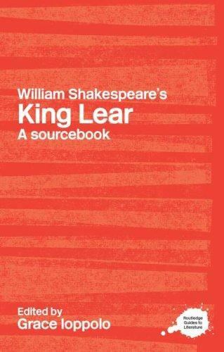 Routledge Guides to Literature Ser.: William Shakespeare's King Lear ...