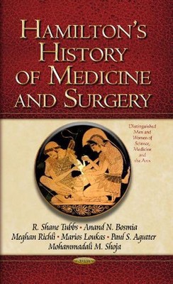 R Shane Tubbs Hamilton's History of Medicine & Surgery (Gebundene ...