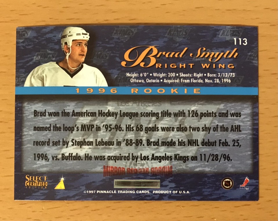 1996-97 SELECT CERTIFIED HOCKEY MIRROR RED BRAD SMYTH RC LOS ANGELES ...