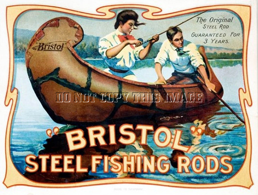 ANTIQUE 8X10 BRISTOL STEEL FISHING ROD ADVERTISEMENT PHOTOGRAPH REPRINT ...