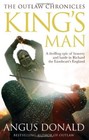 King's Man (Outlaw Chronicles) By Angus Donald. 9781847444912 ...