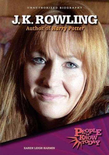 J. K. Rowling: Author of Harry Potter by Harmin, Karen Leigh ...