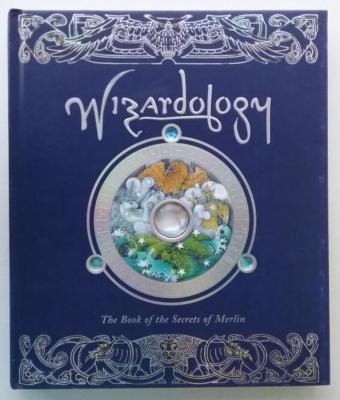 Wizardology: The Book of the Secrets of Merlin by Dugald A. Steer ...
