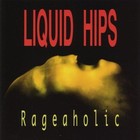 Rageaholic Liquid Hips | eBay.de