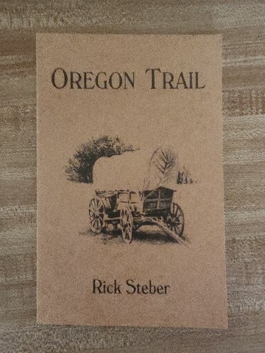 Oregon Trail Book Rick Steber 1987 Signed Copy | eBay