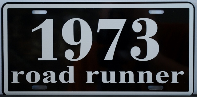 1973 73 ROAD RUNNER Metal License Plate Plymouth Six Pack Air Grabber ...