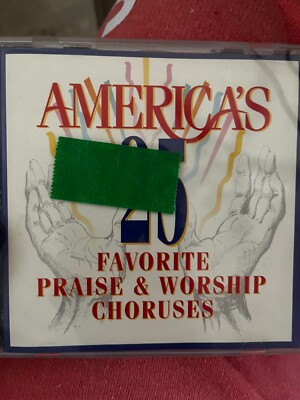America's 25 Favorite Praise and Worship Choruses Very Good Audio CDs ...