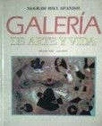 Galeria De Arte Y Vida: Spanish 4 (McGraw-Hill Spanish) - Hardcover ...