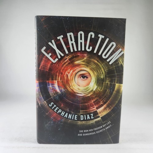 Extraction Hardcover YA Fiction Book By Stephanie Diaz | eBay