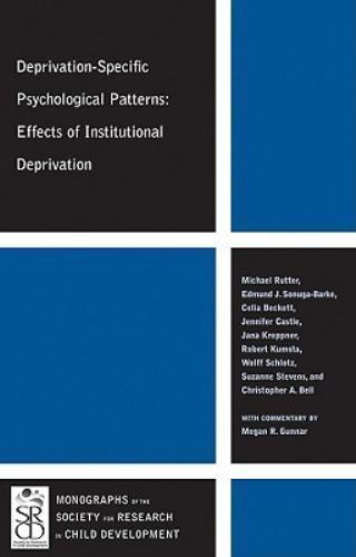 Deprivation-specific Psychological Patterns : Effects of Institutional ...