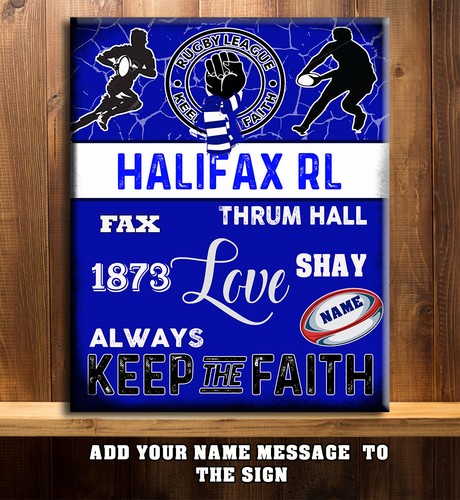 PERSONALISED HALIFAX BLUE SOX RL RUGBY KEEP THE FAITH FANS Metal Sign ...
