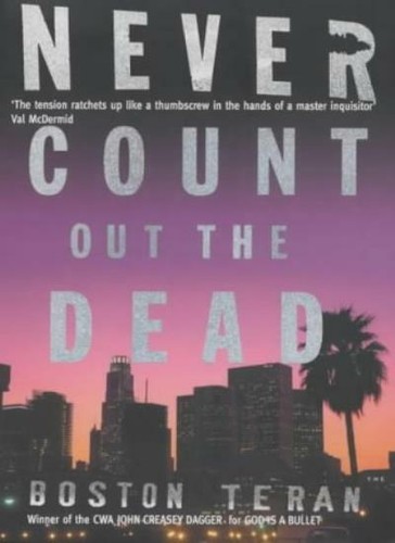 Never Count Out the Dead,Boston Teran- 9780330491044 9780330491044 | eBay