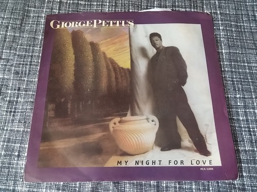 George Pettus 45 My Night for Love MCA 52894 PS | eBay
