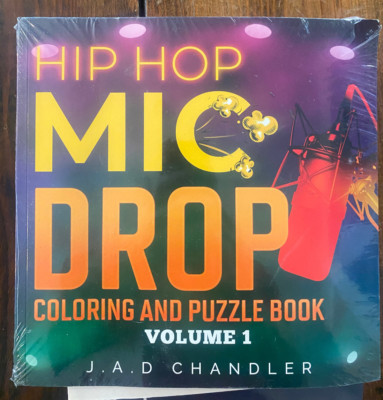 Hip Hop Mic Drop Volume 1 Paperback – January 1, 2021 by J.A.D ...