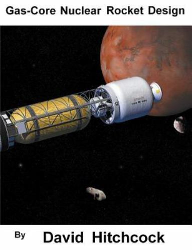 Gas-Core Nuclear Rocket Design, Like New Used, Free shipping in the US ...