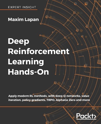 Maxim Lapan Deep Reinforcement Learning Hands-On (Poche) 9781788834247 ...