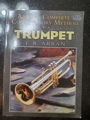 Arban's Complete Conservatory Method for Trumpet [Dover Books On Music ...