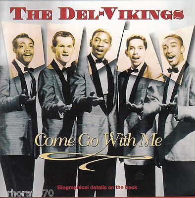 THE DEL-VIKINGS Come Go With Me CD SirH70 | eBay