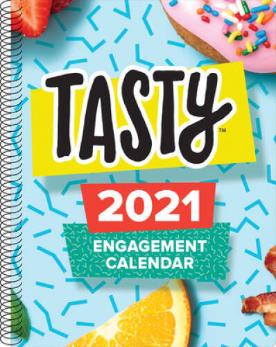 Tasty 2021 Engagement Calendar - Calendar By Tasty - GOOD 9781549214608 ...