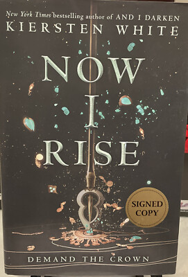 Now I Rise (And I Darken Book 2) Signed by Kiersten White (Hardcover ...