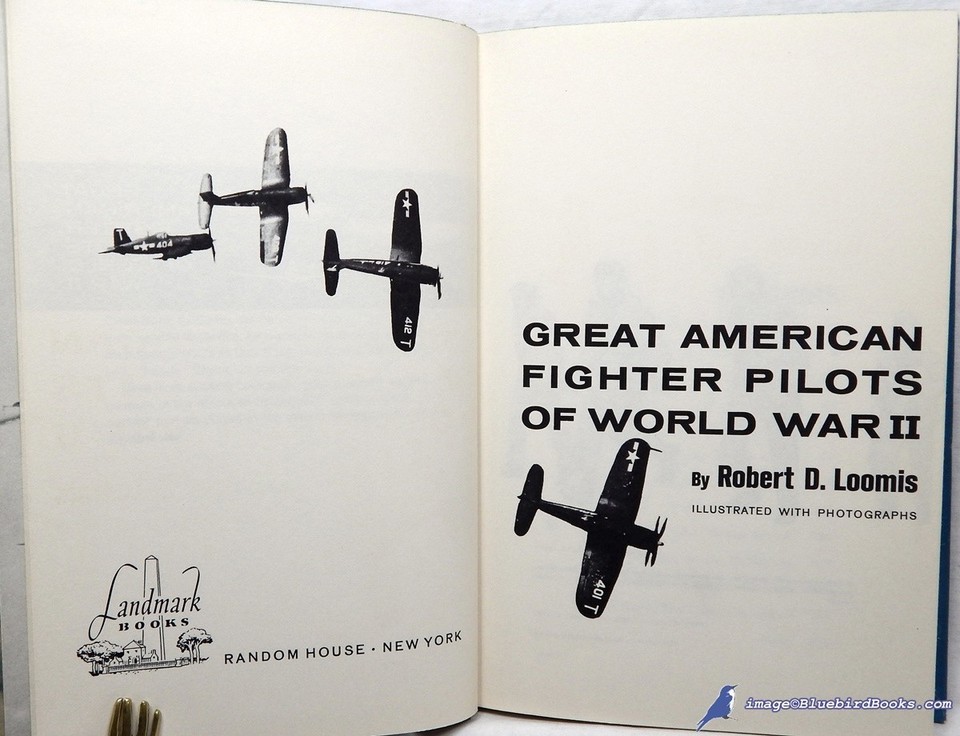 Great American Fighter Pilots of World War II by R.D. LOOMIS Landmark ...