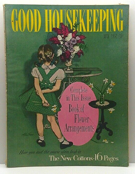 GOOD HOUSEKEEPING MAY 1952 BOOK OF FLOWER ARRANGEMENTS COVER BY ALEX ...