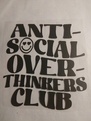 Anti Social Over Thinkers Club Decal | eBay