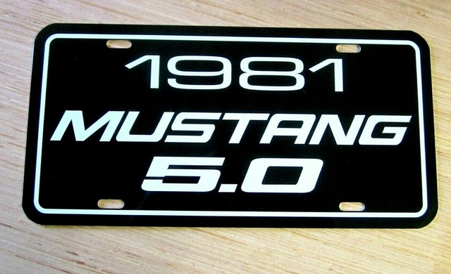1981 Ford MUSTANG 5 0 License Plate Car Tag 302 Other Years Available 1981-ford-mustang-5-0-license-plate-car-tag-302-other-years-available