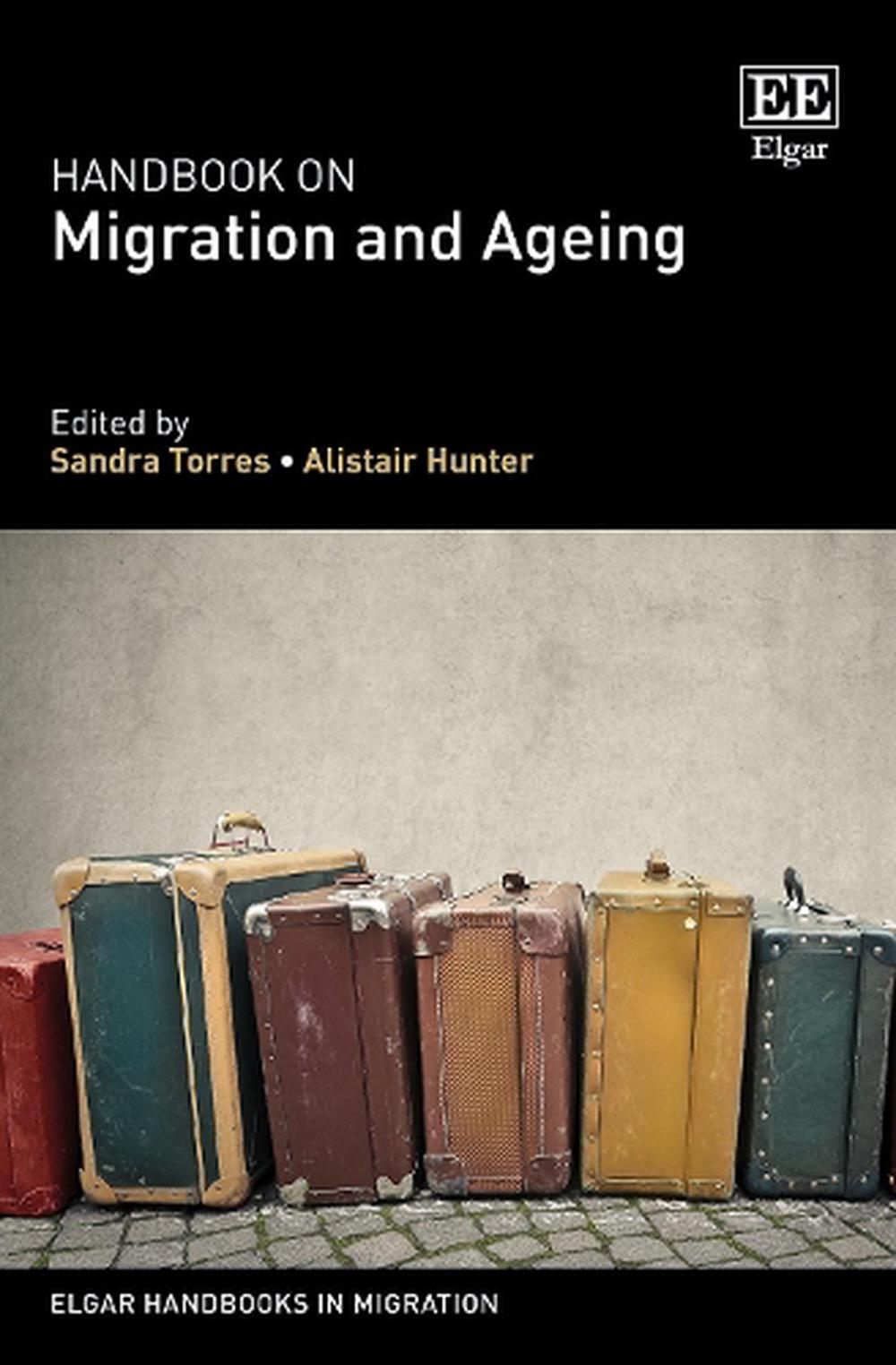 Handbook on Migration and Ageing by Sandra Torres Hardcover Book ...