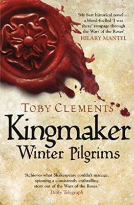 Kingmaker: Winter Pilgrims: (Book 1) - Paperback By Clements, Toby ...