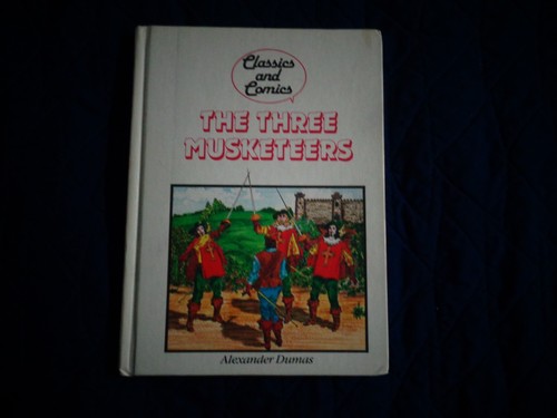THE THREE MUSKETEERS - Alexander Dumas - CLASSIC and COMICS - HC | eBay