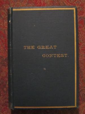THE GREAT CONTEST - MILITARY AND NAVAL OPERATIONS DURING THE CIVIL WAR ...