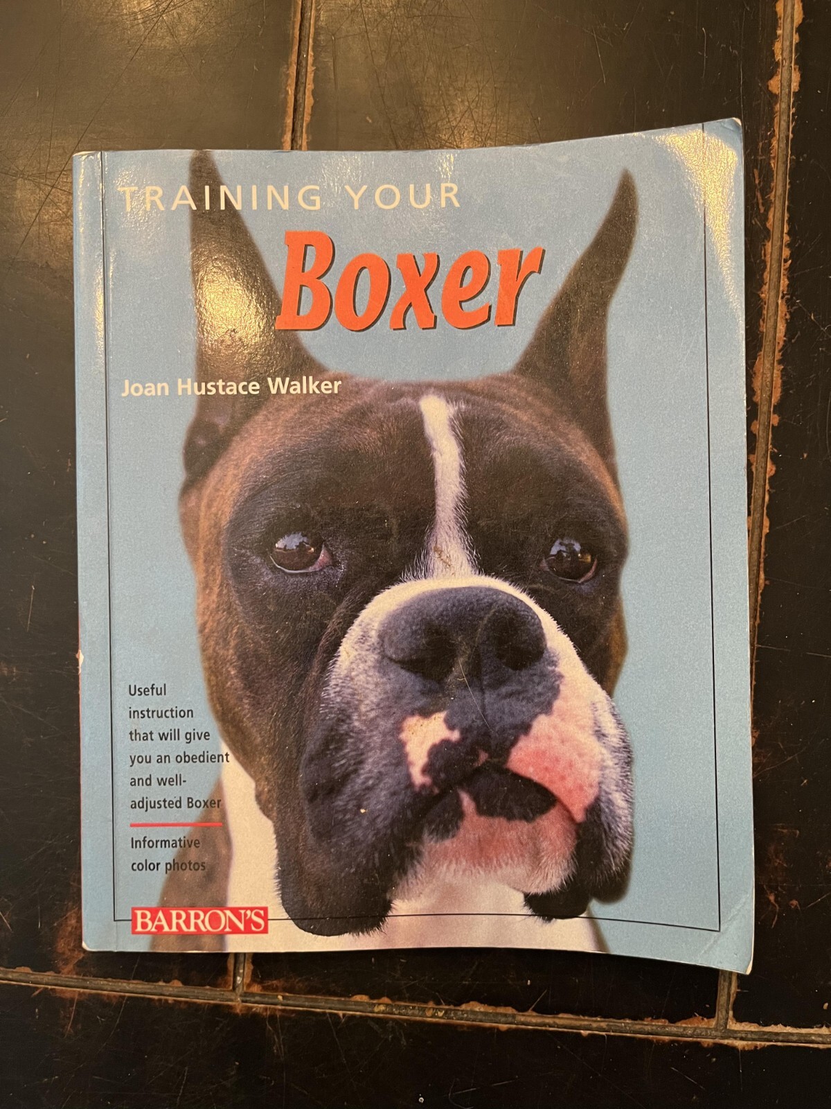 Training Your Dog Ser.: Training Your Boxer by Joan Walker (2001, Trade ...