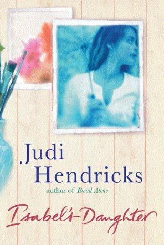 Isabel's Daughter by Hendricks, Judi Hardback Book The Fast Free ...