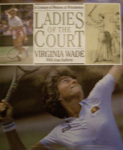Ladies of the Court By JEAN RAFFERTY' 'VIRGINIA WADE. 9780907516 | eBay