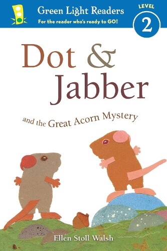 Ellen Stoll Walsh Dot and Jabber and the Great Acorn Mystery (Poche) | eBay