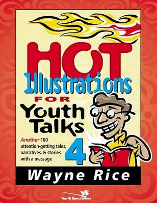 Wayne Rice Hot Illustrations for Youth Talks 4 (Poche) | eBay